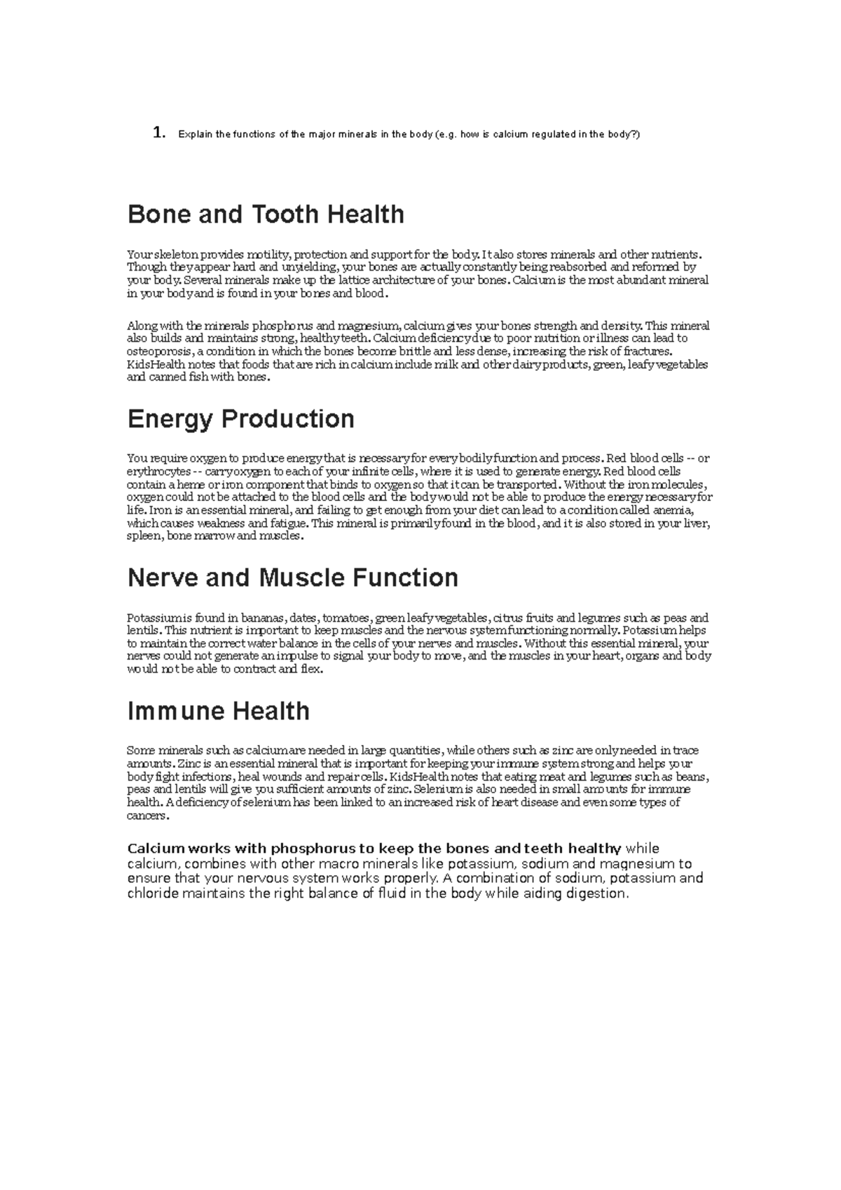 Functions of the major minerals in the body KIN 275 - 1. Explain the ...