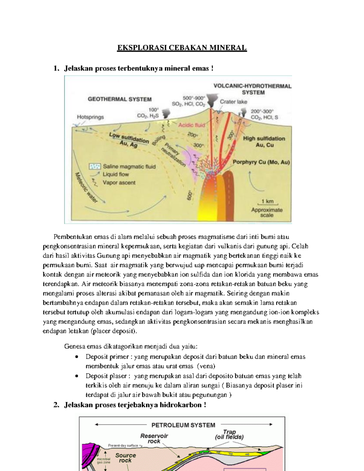Mineral emas - EKSPLORASI CEBAKAN MINERAL 1. Jelaskan proses ...