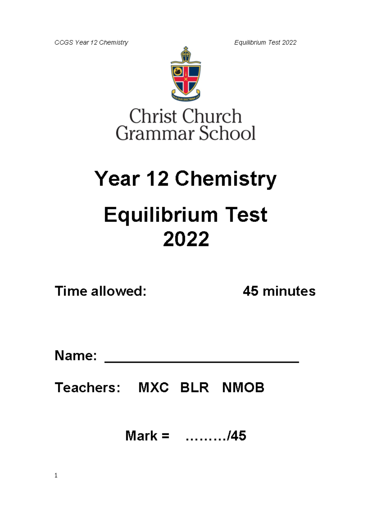 Ccgs equilibrium - Year 12 Chemistry Equilibrium Test 2022 Time allowed ...