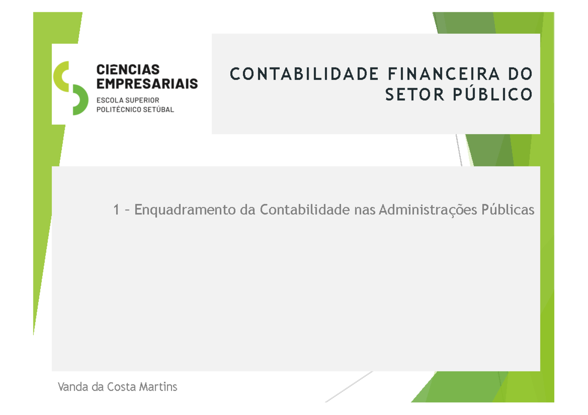 1ªSemana Enquadramento SNC-AP e Classe 0 Abertura do orçamento - CONTA ...