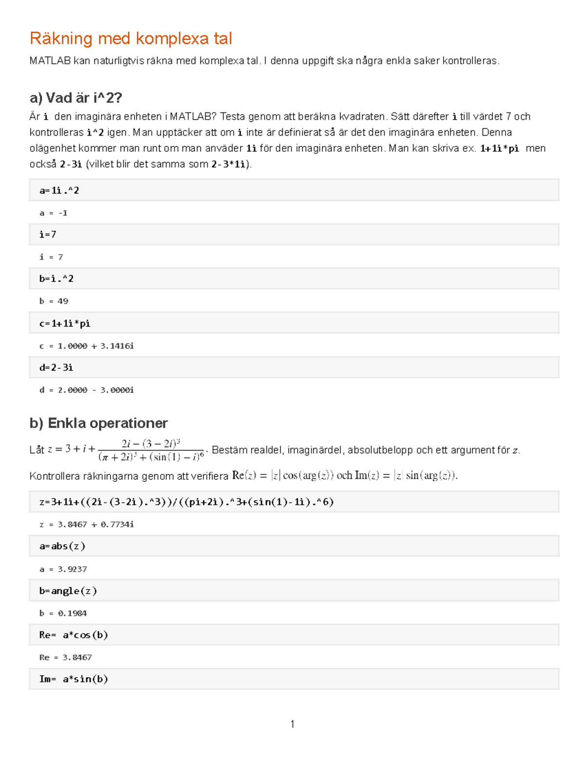 Räkning med komplexa tal V2 - Räkning med komplexa tal MATLAB kan ...
