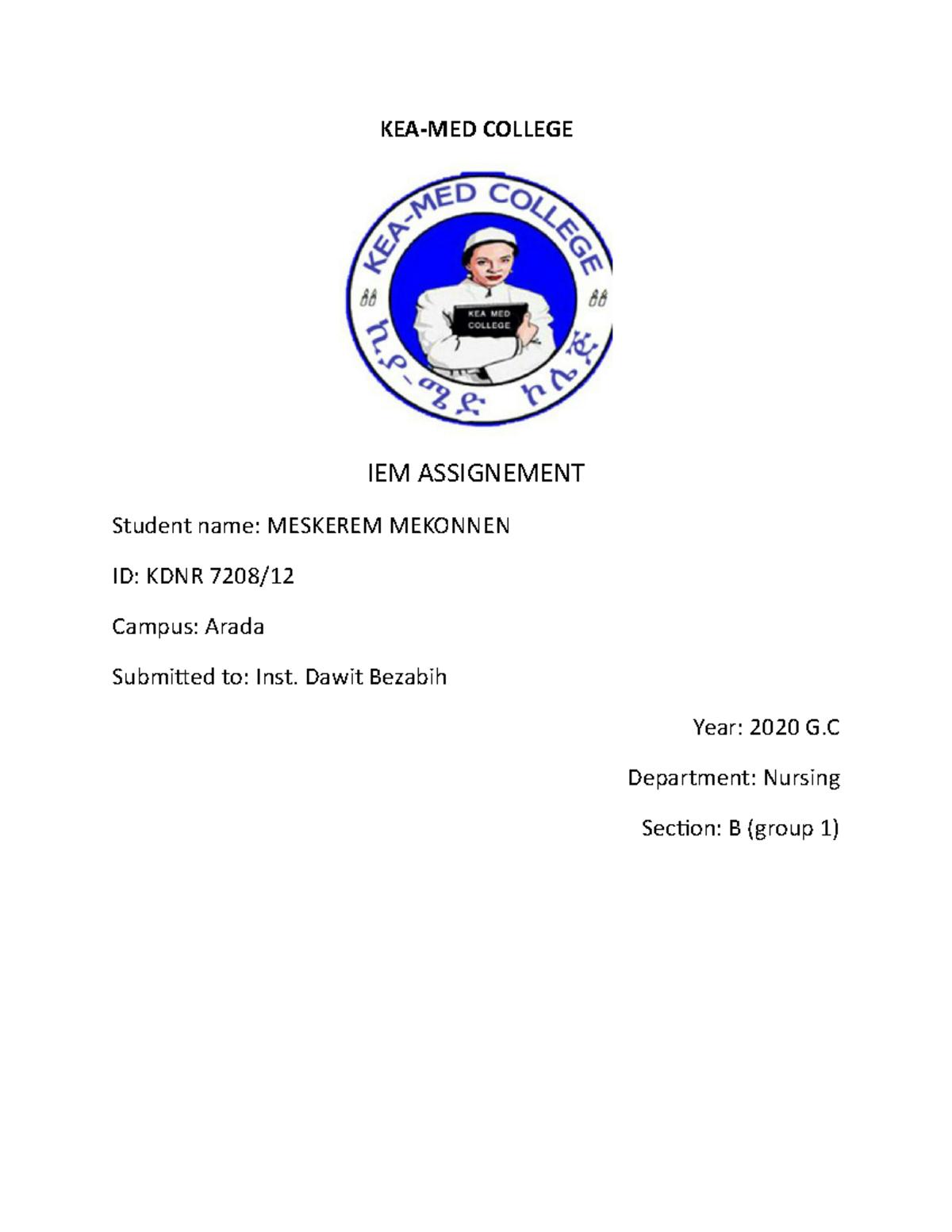 IET Assignement - assignments - KEA-MED COLLEGE IEM ASSIGNEMENT Student ...