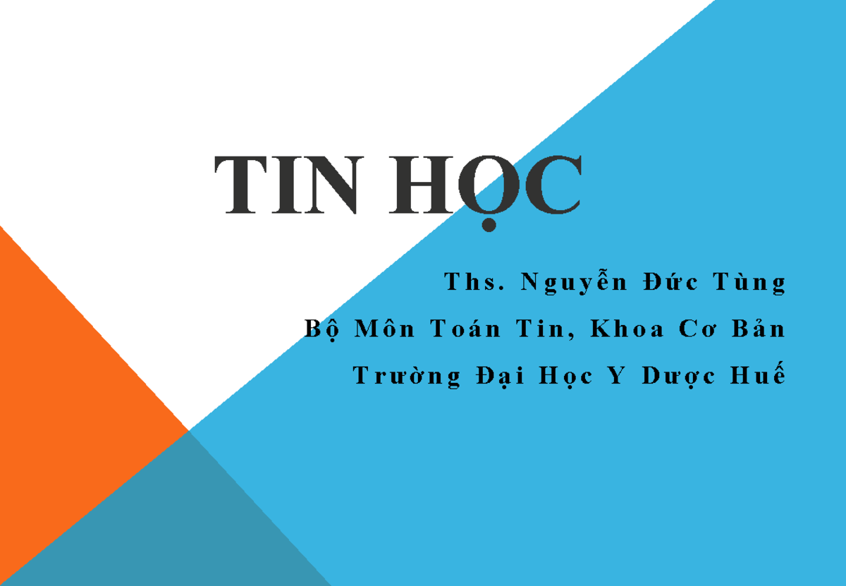 BG 3 1 - C2- Xu ly bang tinh voi Excel - TIN HỌC T h s. N g u y ễ n Đ ứ c T ù n g B ộ M ô n T o ...