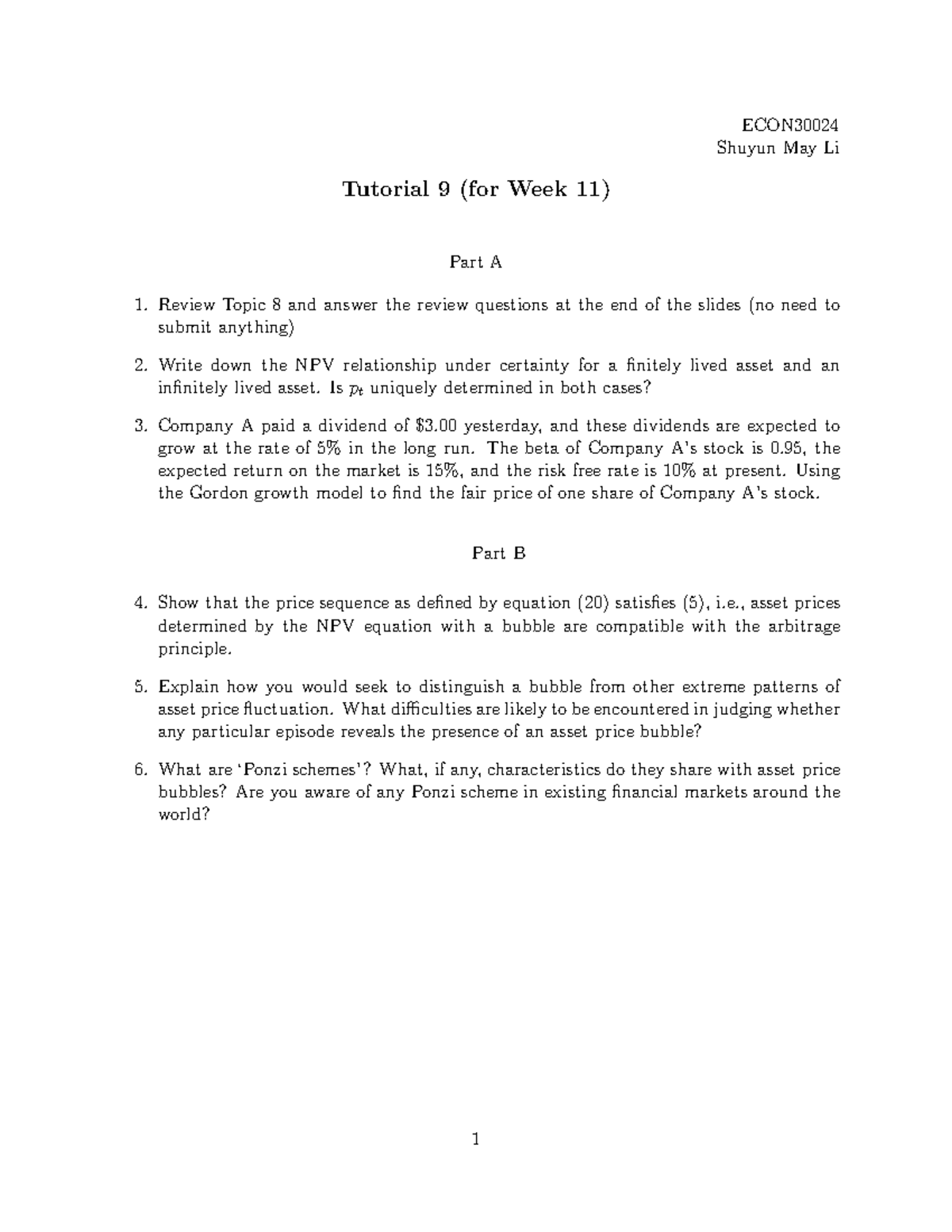 Tutorial 9 question sheet - ECON Shuyun May Li Tutorial 9 (for Week 11) Part A Review Topic 8 ...