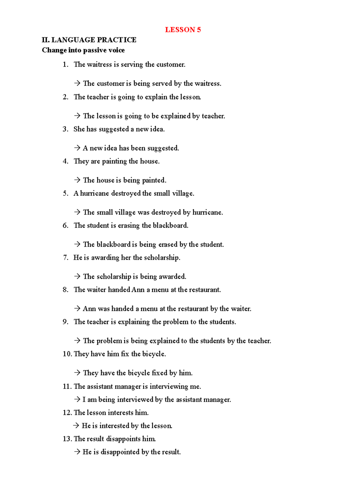 Lesson 5- ENG217- KEY - LESSON 5 II. LANGUAGE PRACTICE Change into ...