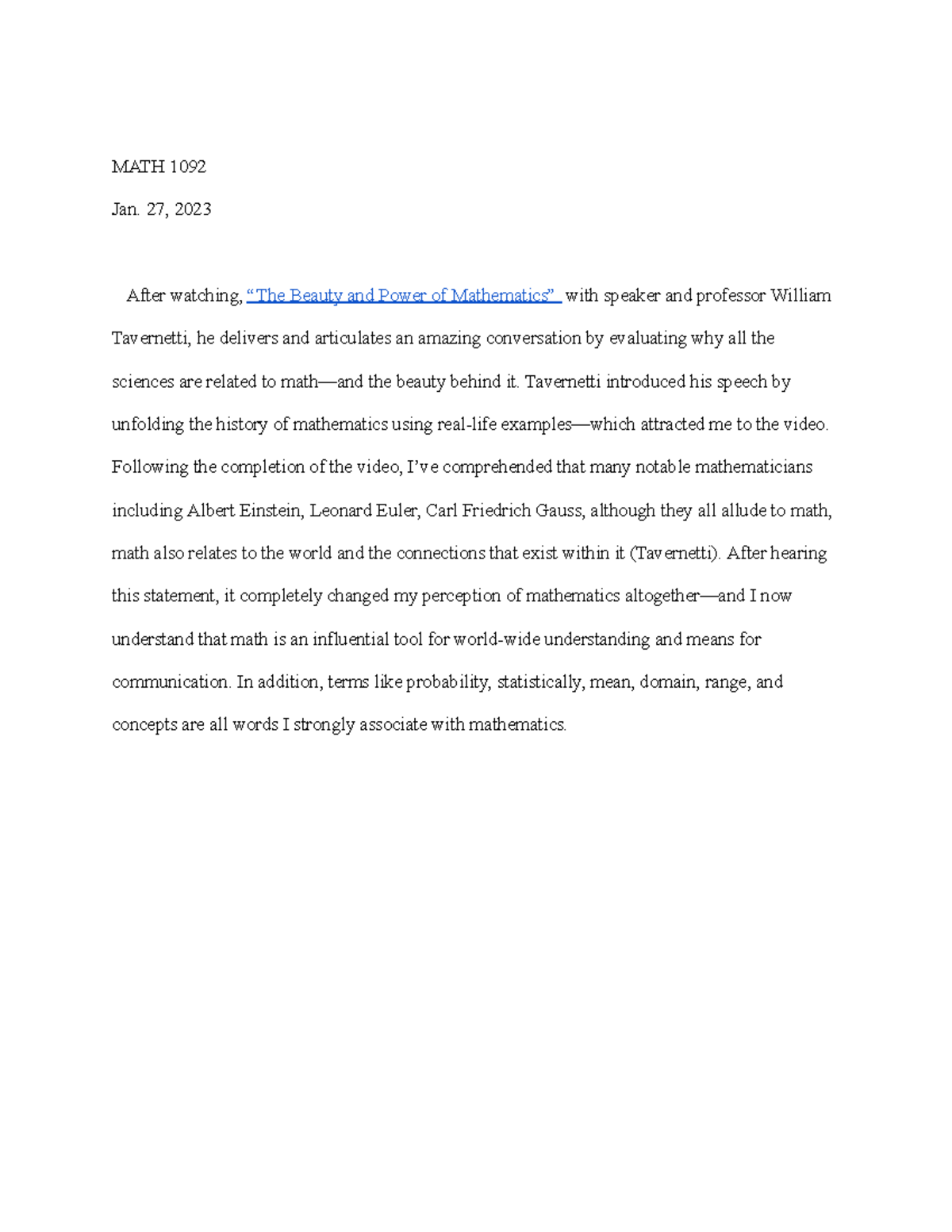 MATH 1092, Math Reflection - MATH 1092 Jan. 27, 2023 After watching ...