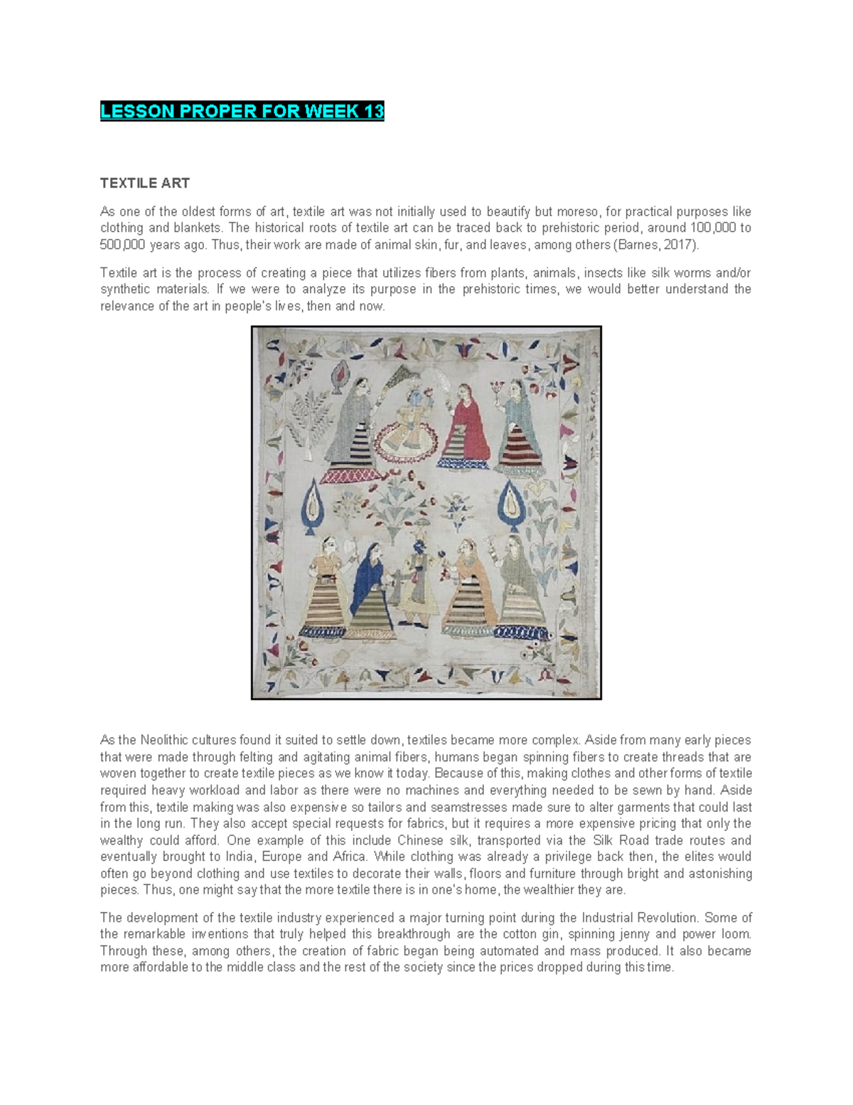 GE6 Art Appreciation - LESSON PROPER FOR WEEK 13 TEXTILE ART As one of ...