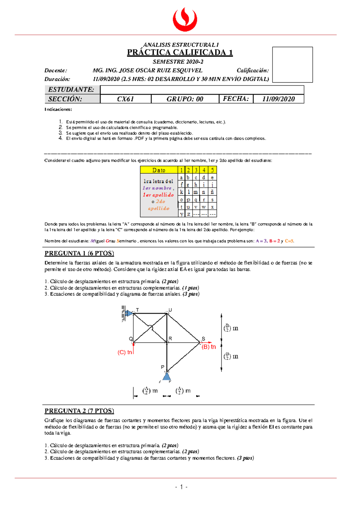 PC1 2020-2 CX61 - Este examen debe ser resuelto a mano, no utilizar materiales ni calculadoras ...