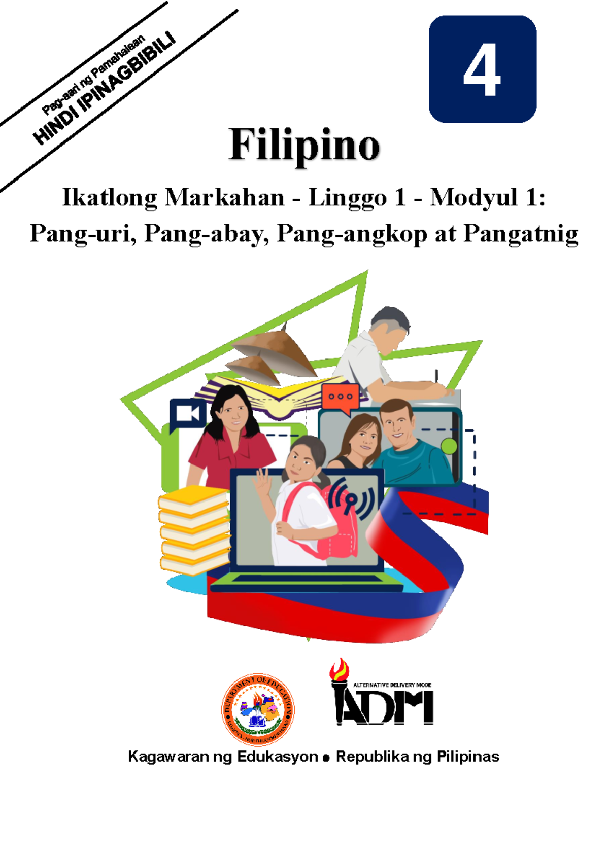 Final Q3 Fil4 90 - Filipino Ikatlong Markahan - Linggo 1 - Modyul 1: Pang-uri, Pang-abay, - Studocu