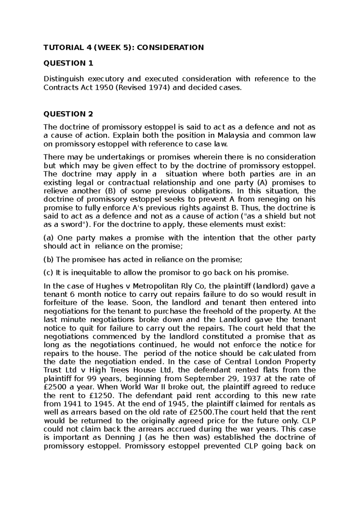 Contracts Tutorial Answer Week 5 - TUTORIAL 4 (WEEK 5): CONSIDERATION QUESTION 1 Distinguish ...