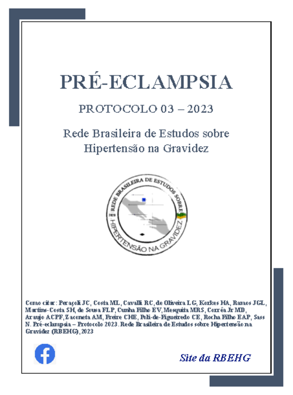 PE Protocolo 2023 - PRÉ-ECLAMPSIA PROTOCOLO 03 – 2023 Rede Brasileira de Estudos sobre ...