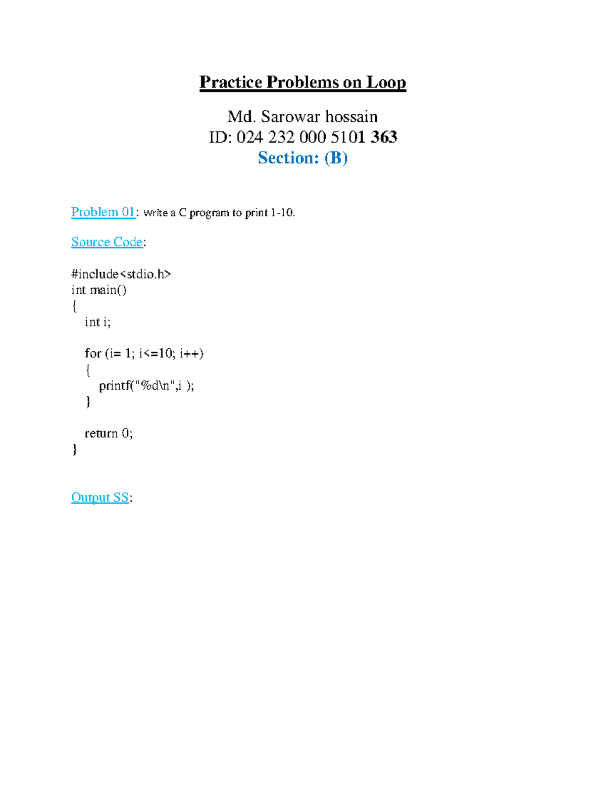 Loop Assignment Sarowar B(1363) - Practice Problems on Loop Md. Sarowar hossain ID: 024 232 000 ...