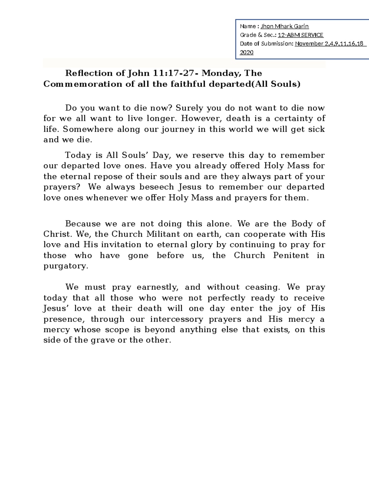 Gospel Reflection Garin 22,23,24,25,26,27 - Reflection of John 11:17-27 ...