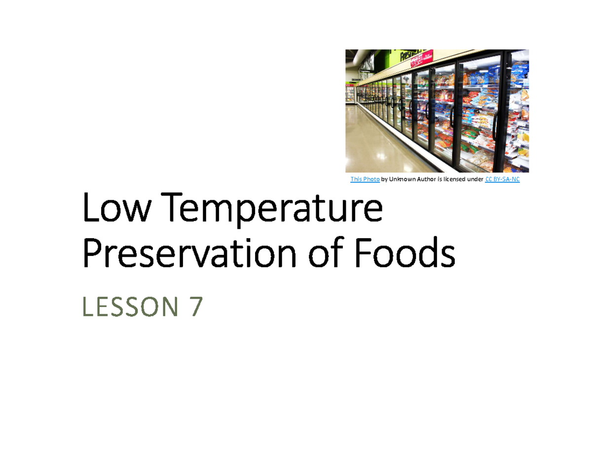 Lesson 7-Cold Temperature Preservation of Foods - Low Temperature Preservation of Foods LESSON 7 ...