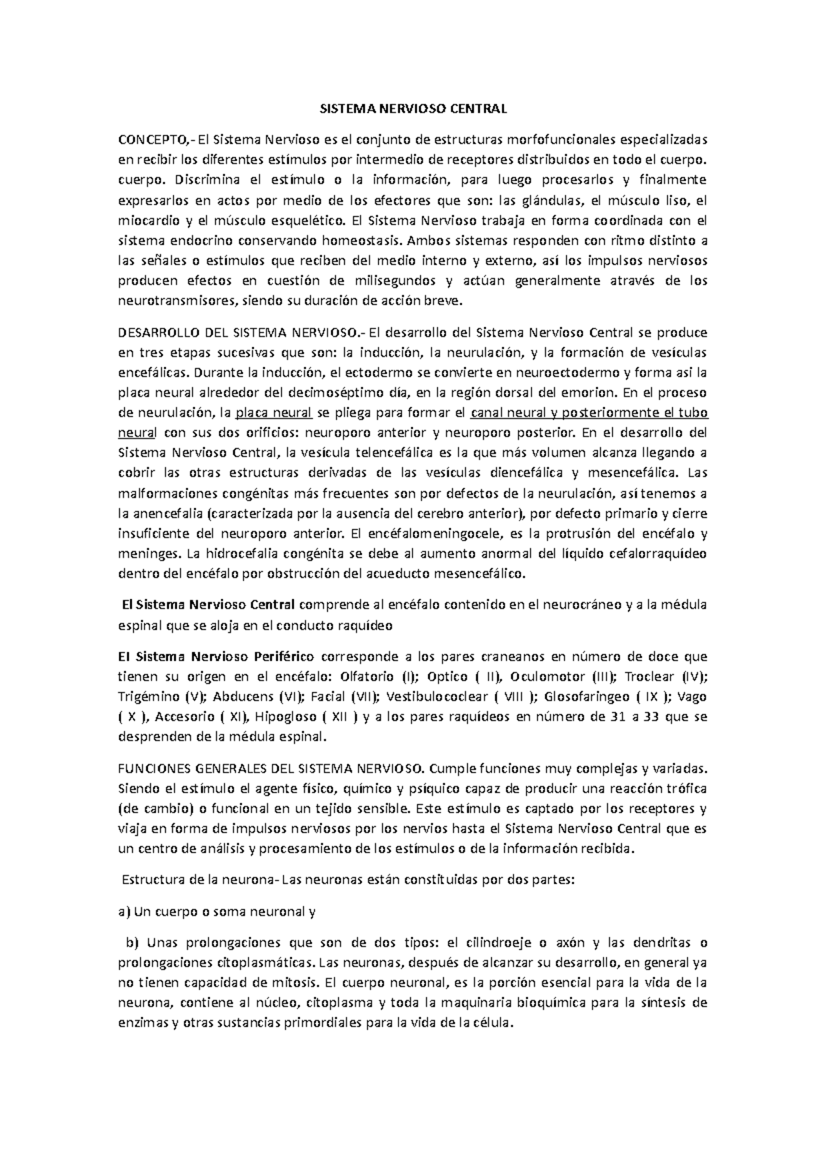SNC - SNC - SISTEMA NERVIOSO CENTRAL CONCEPTO,- El Sistema Nervioso es ...