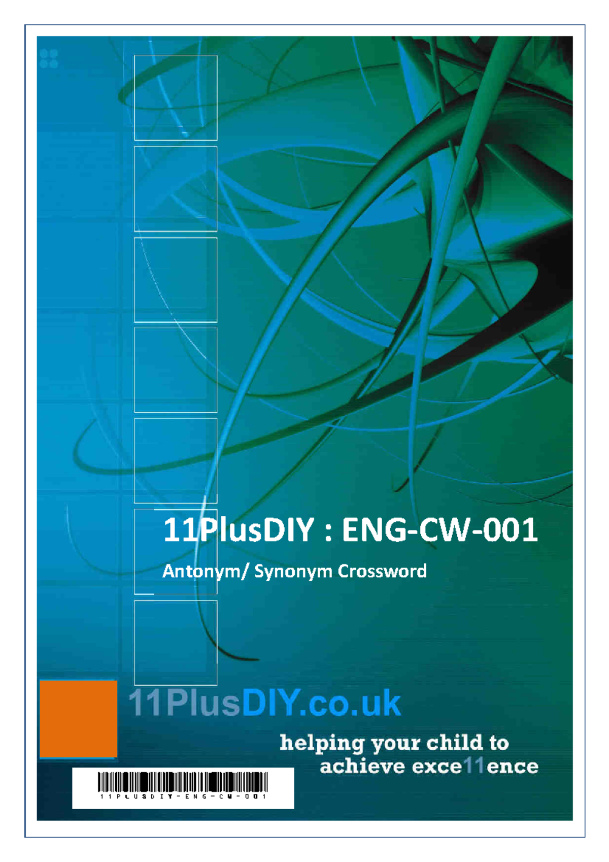 EN-CW-001 - 11PlusDIY : ENG-CW- Antonym/ Synonym Crossword 11PlusDIY11PlusDIY- - Studocu