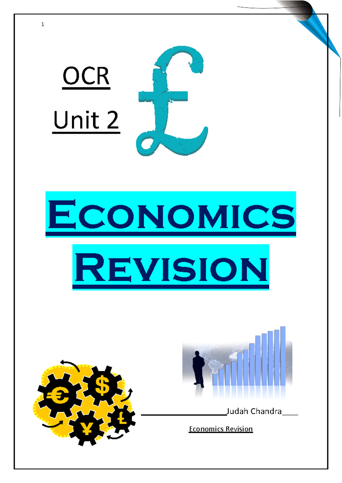 Unit 2 economics proper 1 - OCR Unit 2 Economics Revision Judah Chandra ...