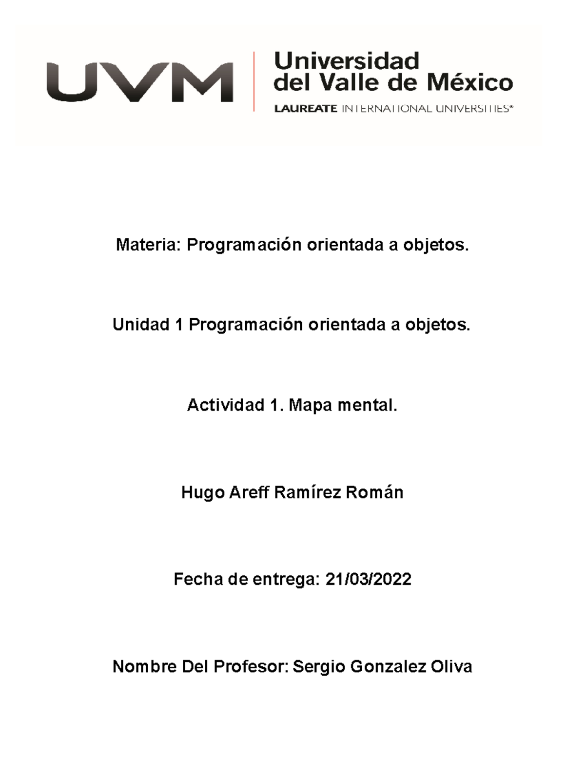 A1 HARR - tarea - Materia: Programación orientada a objetos. Unidad 1 ... A1 HARR - tarea - Materia: Programación orientada a objetos. Unidad 1 ...