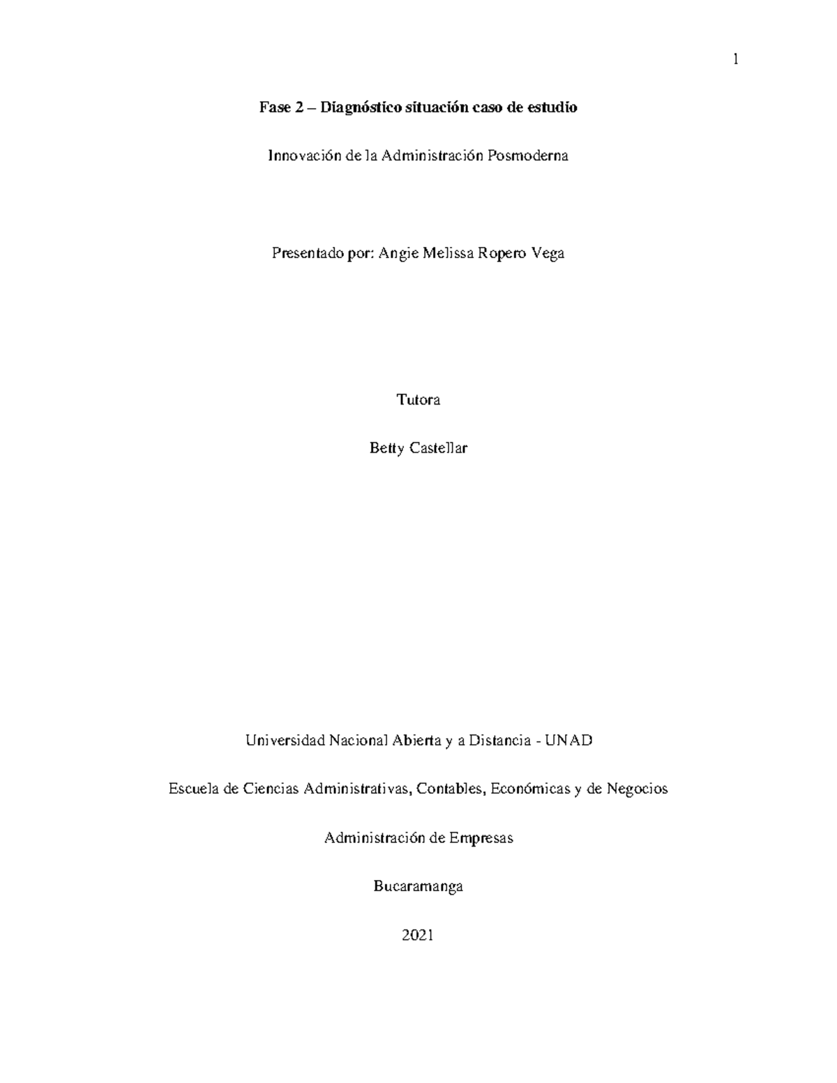 Fase 2 126006 80 Angie Ropero - Fase 2 – Diagnóstico situación caso de ...