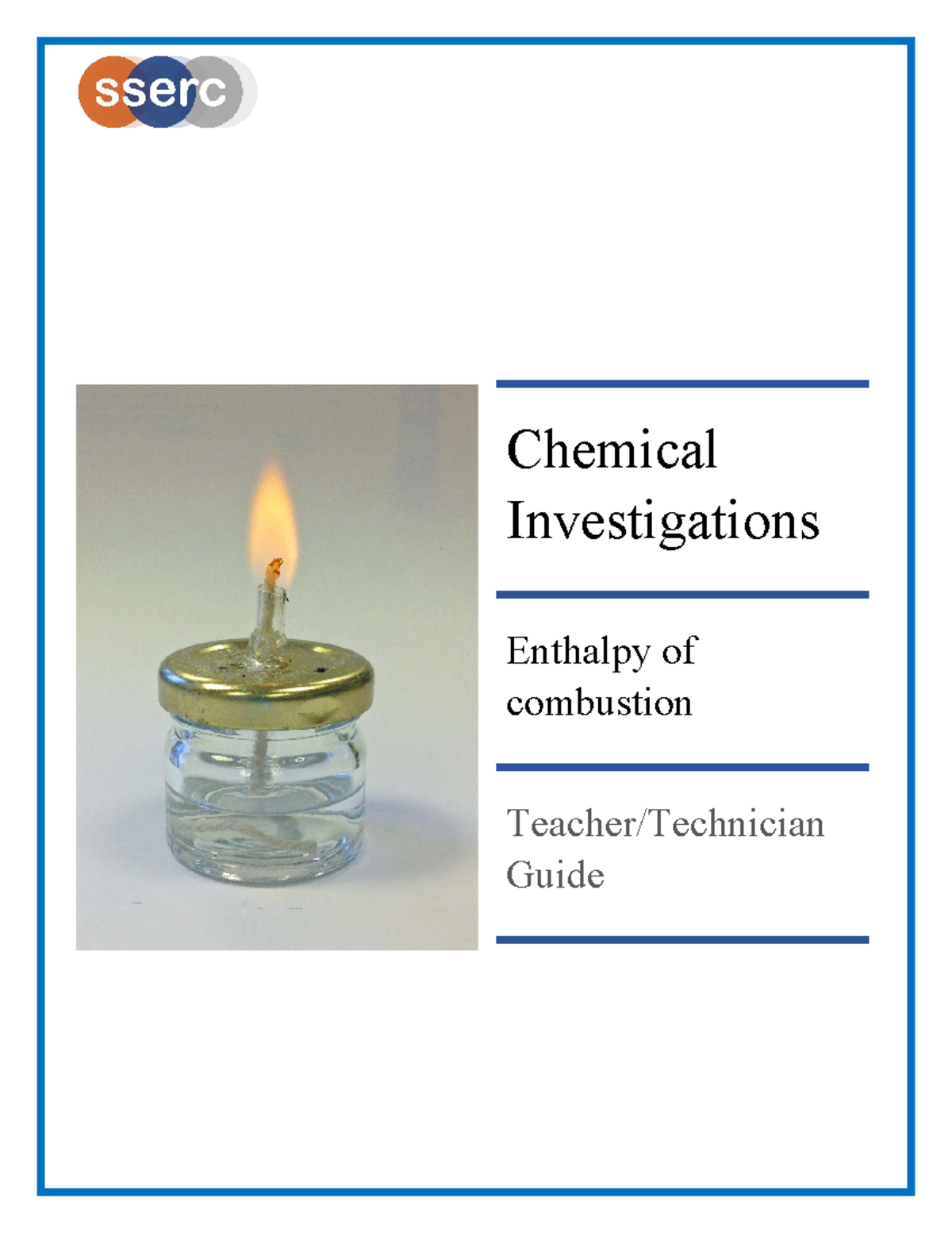 Enthalpy of combustion Teacher - Chemical Investigations Enthalpy of ...