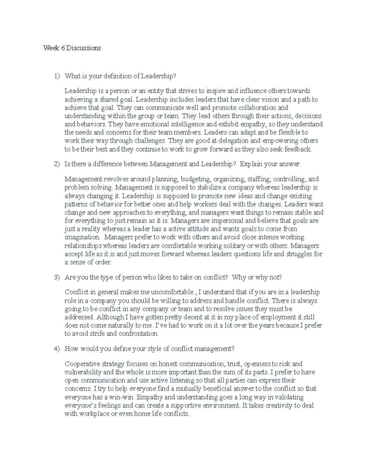 Week 6 Discussions - Week 6 Assigment - Week 6 Discussions 1) What is ...