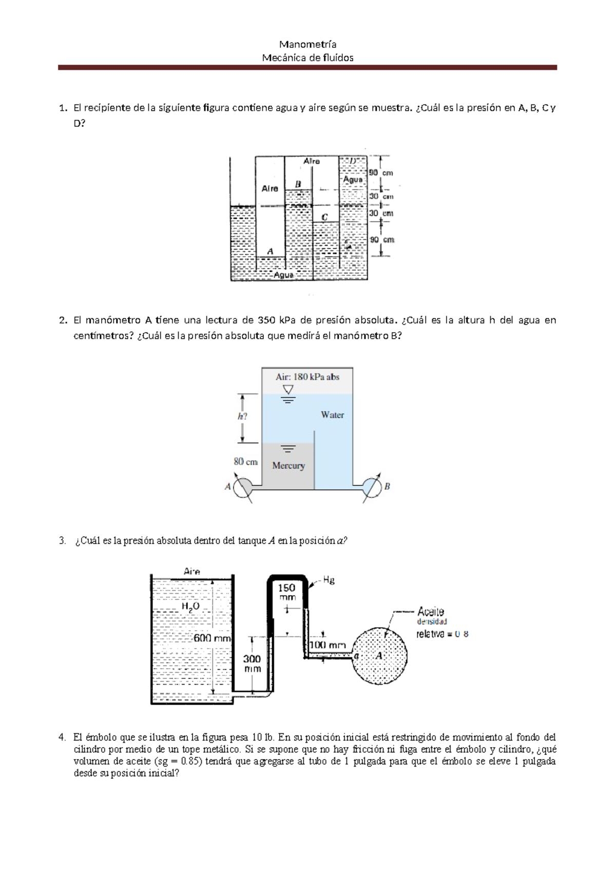 Problemario 3. Manometria - Mecánica de fluidos 1. El recipiente de la ...
