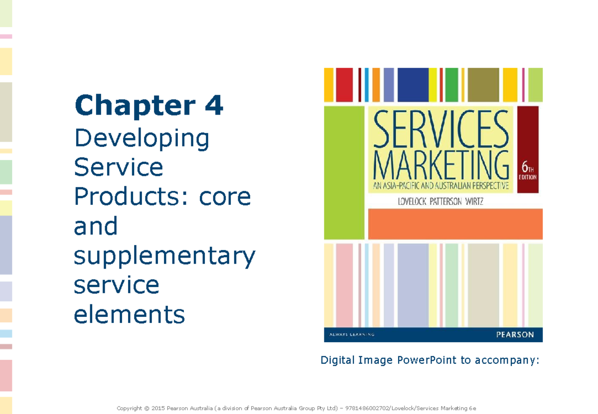 Session 4 Slides - Ch 4 - Tagged - Copyright © 2015 Pearson Australia ...