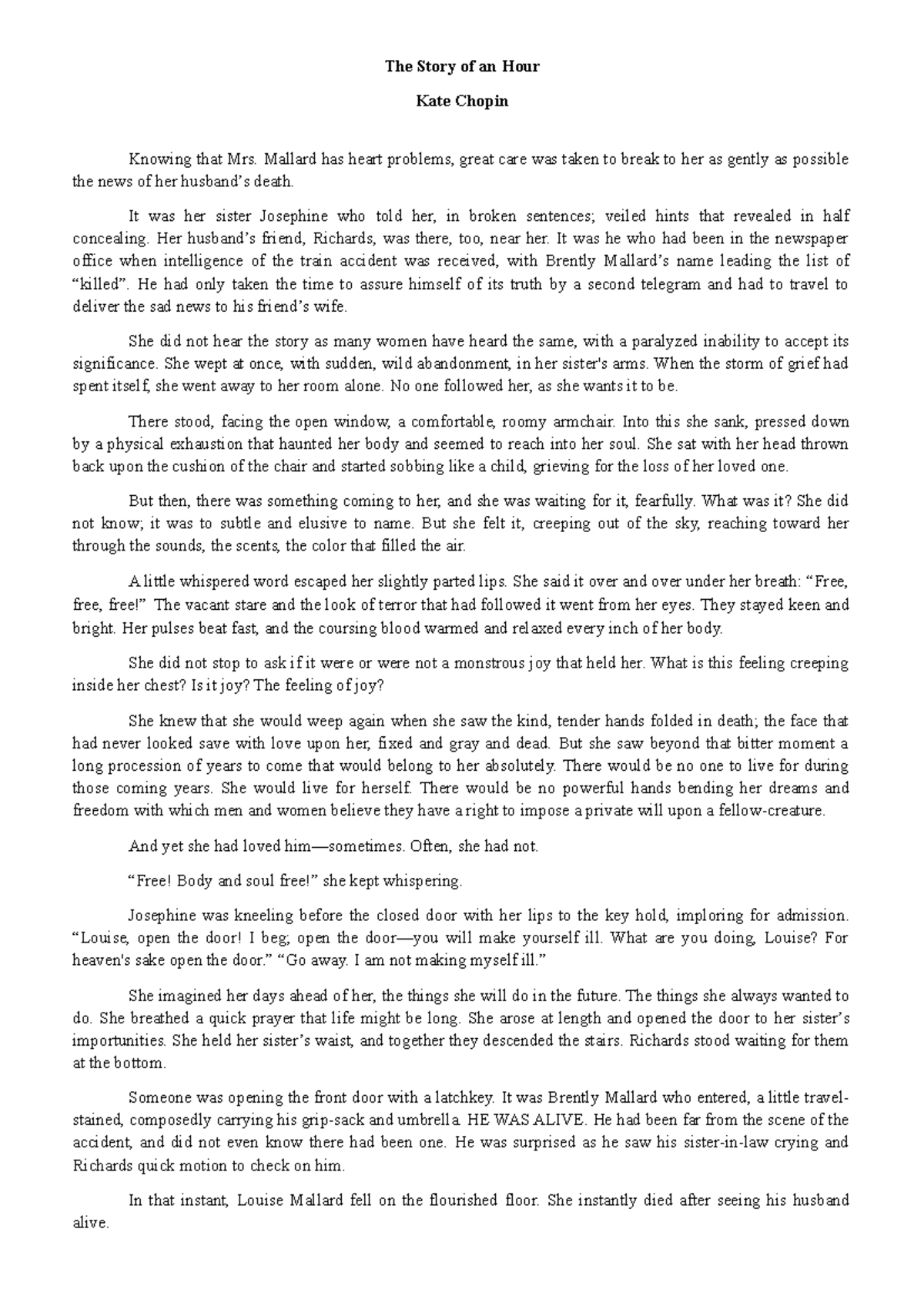 The Story of an Hour - The Story of an Hour Kate Chopin Knowing that ...
