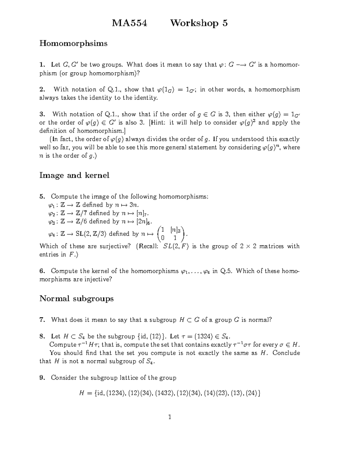 MA554 2008-2009 Workshop 5 - MA554 Workshop 5 Homomorphsims 1. Let G ...