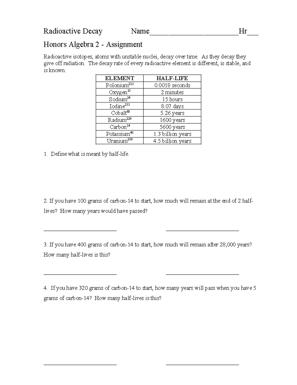 Half life worksheet - Radioactive Decay Name_______________________Hr ...