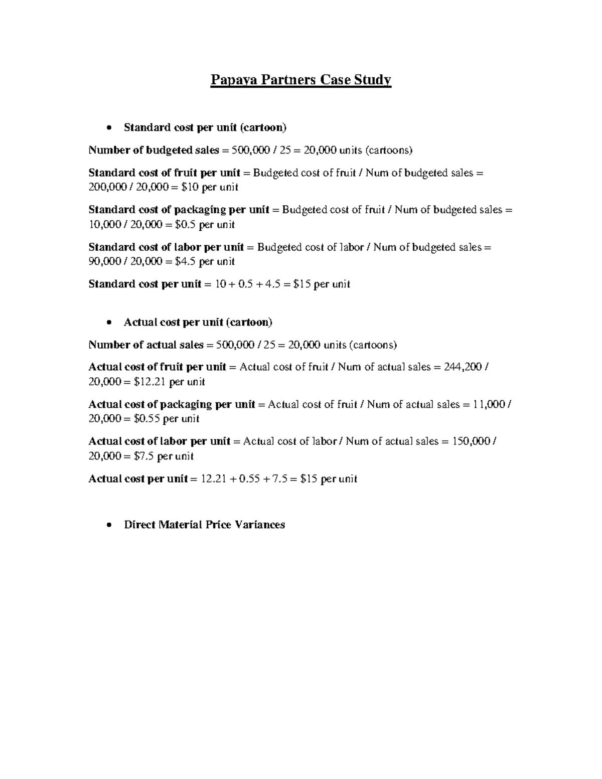Written Assignment 5 - Papaya Partners Case Study Standard cost per ...