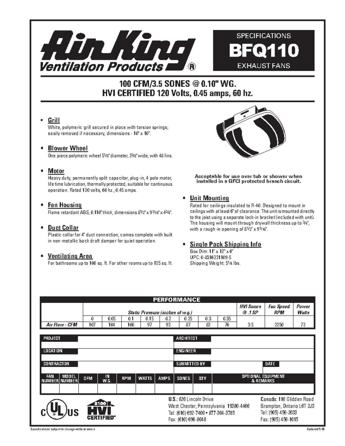 100 CFM - info - SPECIFICATIONS EXHAUST FANS BFQ 100 CFM/3 SONES @ 0 ...