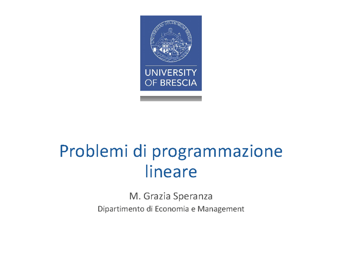 Lezione 2 - Programmazione Lineare (modelli di produzione) - Ricerca ...