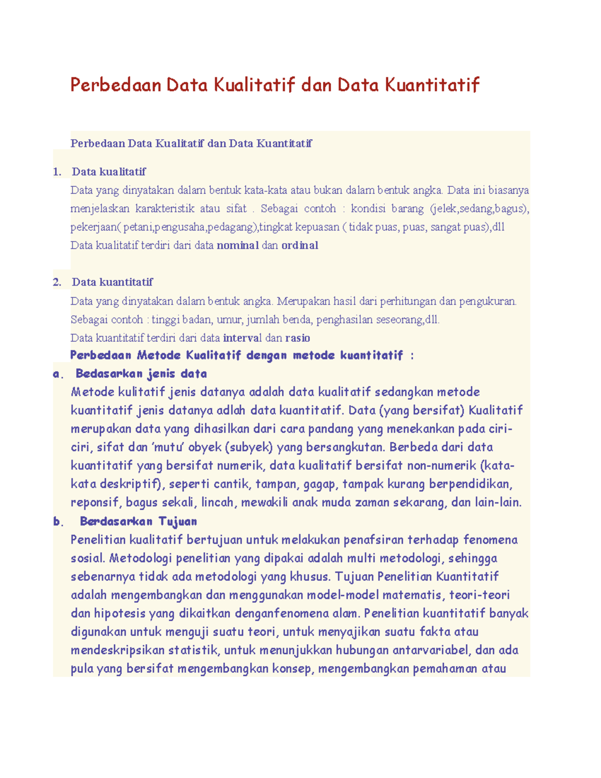 Data Kualitatif Dan Data Kuantitatif - Data kualitatif Data yang dinyatakan dalam bentuk kata ...