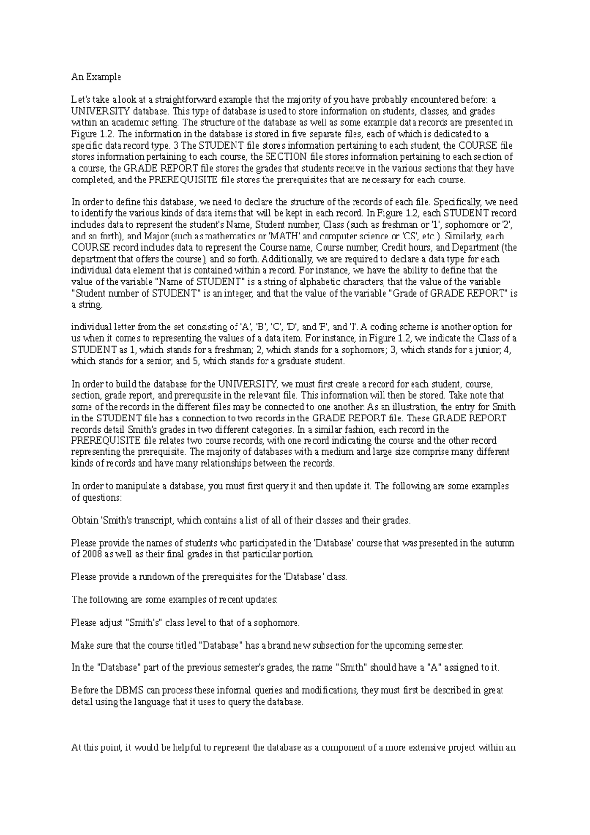 Data Bases and database user Lecture 2 - An Example Let's take a look ...