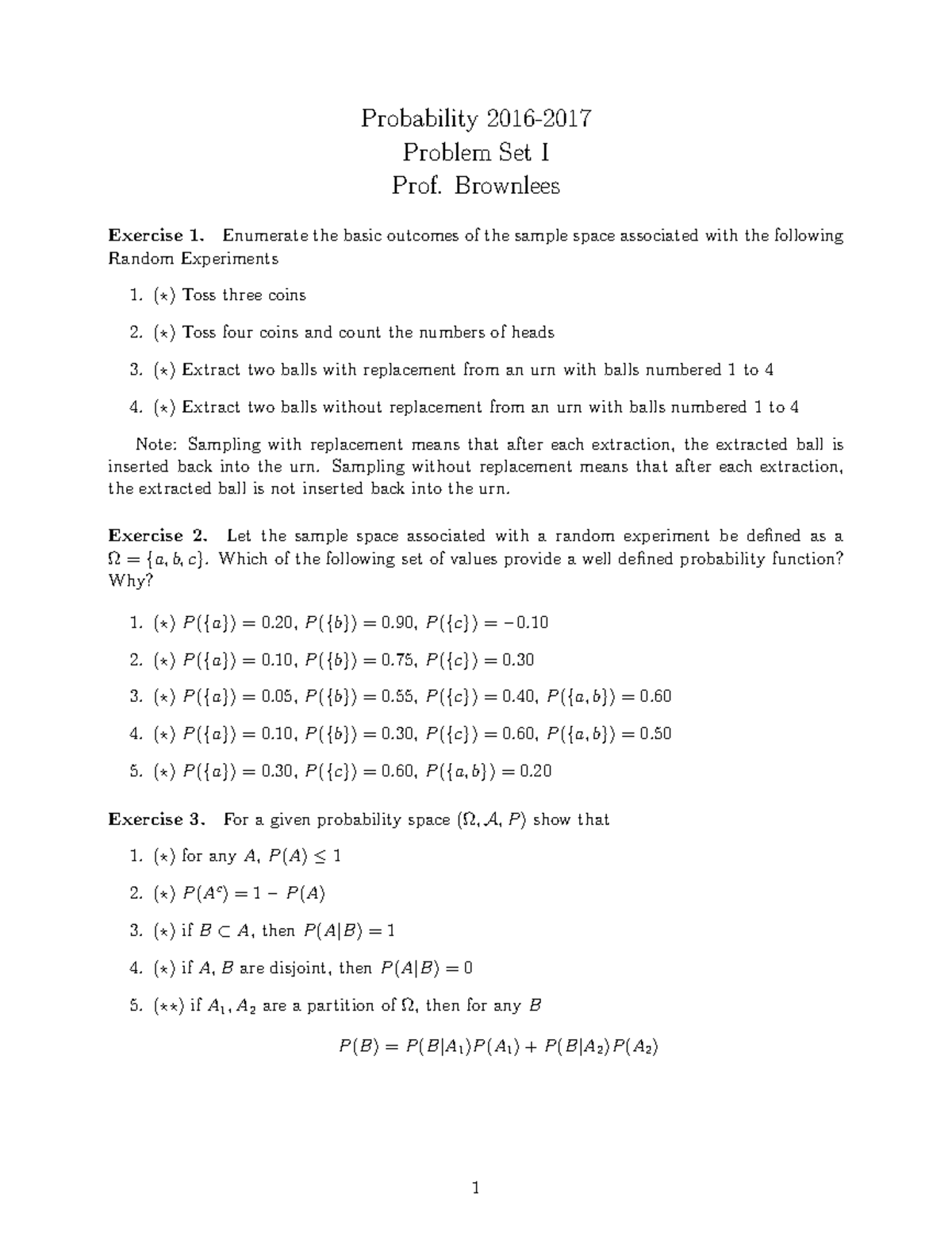 Problem-set-1 - problemas - Probability 2016- Problem Set I Prof. Brownlees Exercise 1 ...