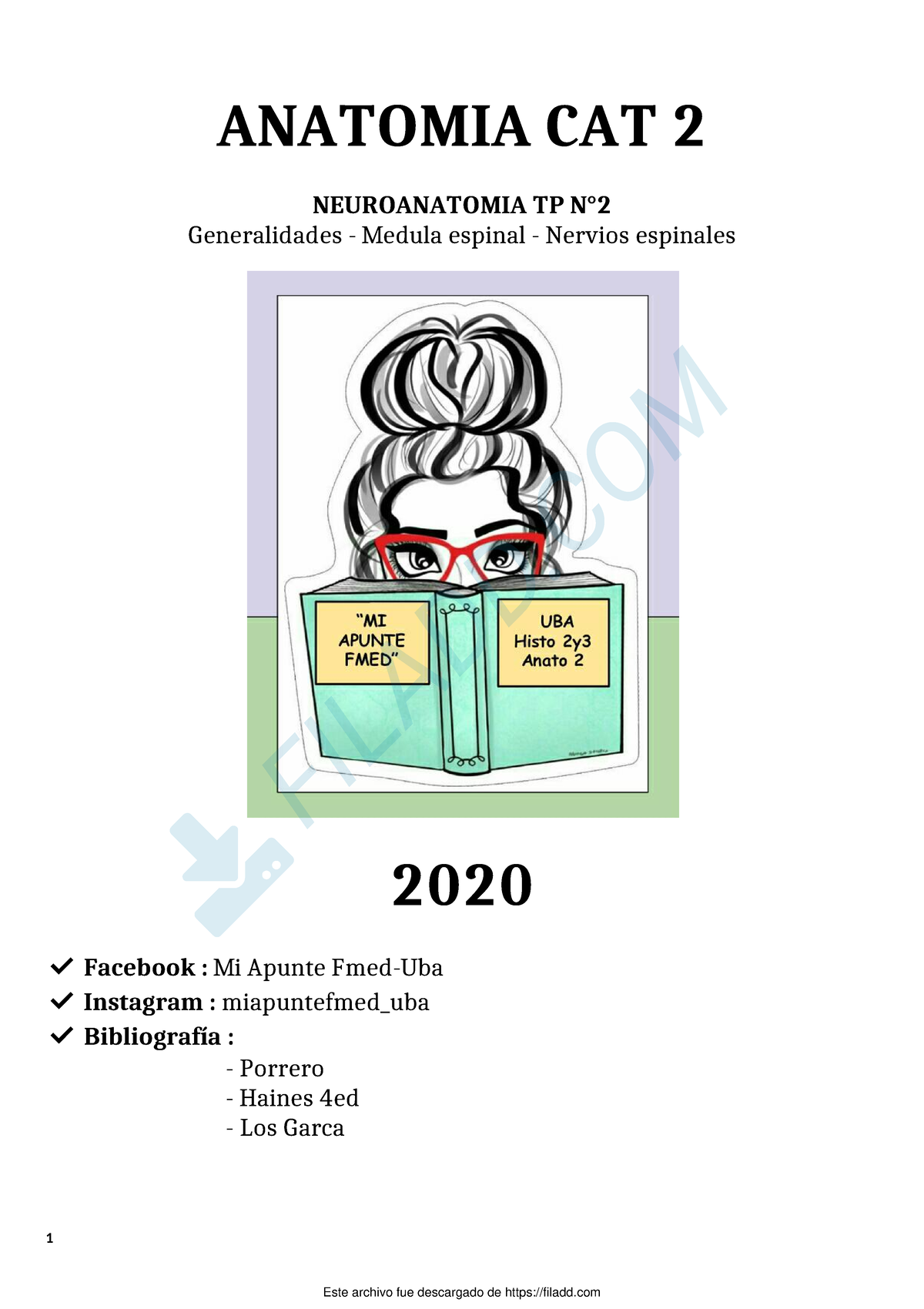 Neuro TP1mi apunte fmed-uba 2 - ANATOMIA CAT 2 NEUROANATOMIA TP N° Generalidades - Medula ...