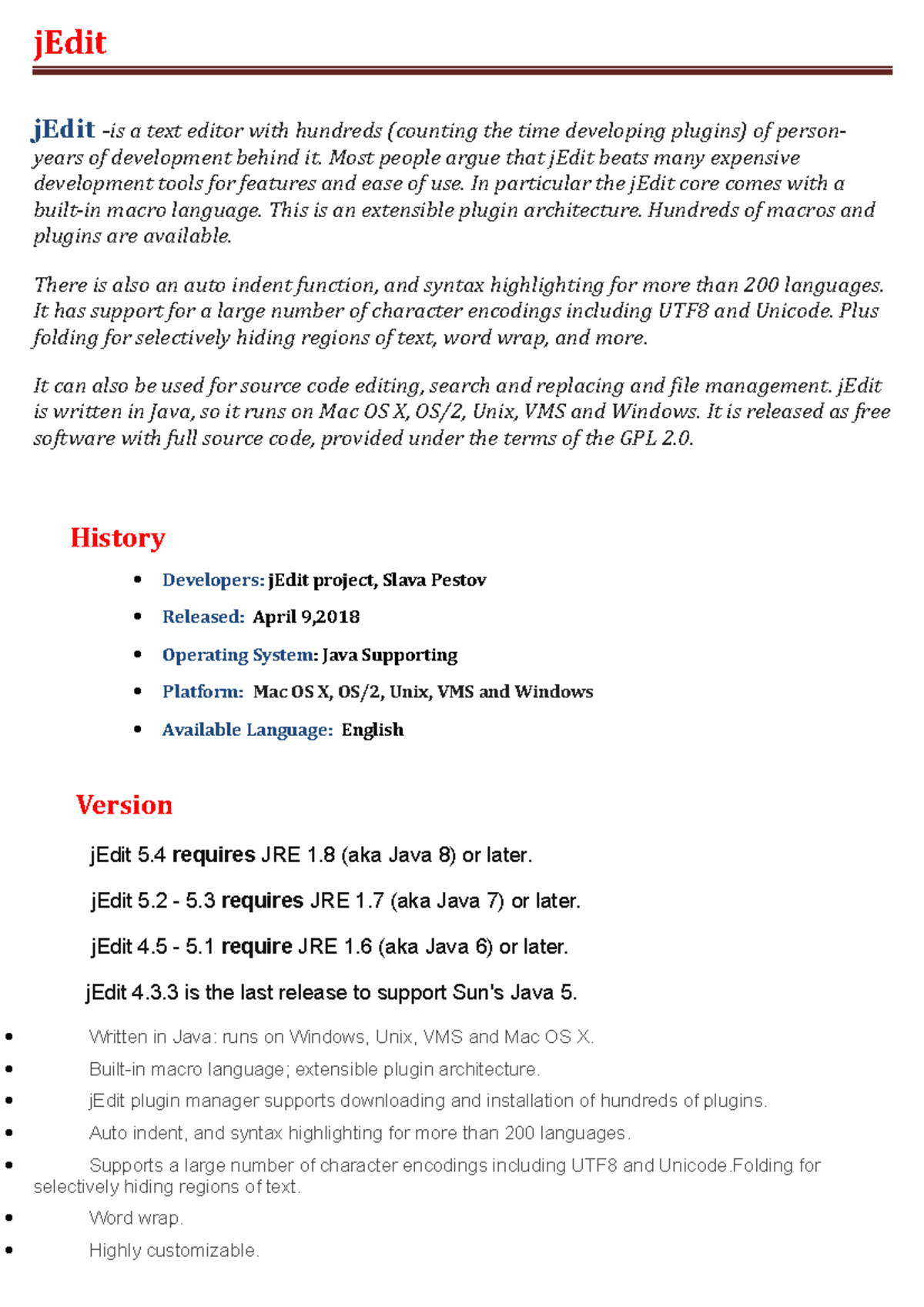 Programming 1 - jEdit jEdit - is a text editor with hundreds (counting the time developing ...