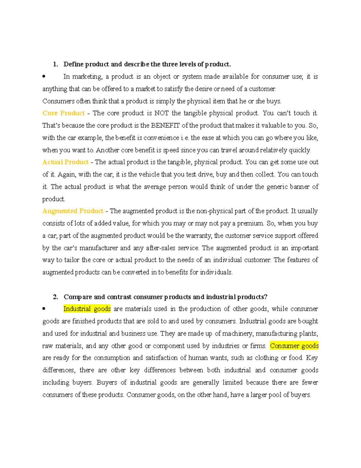 Define product and describe the three levels of product - 1. Define product and describe the ...