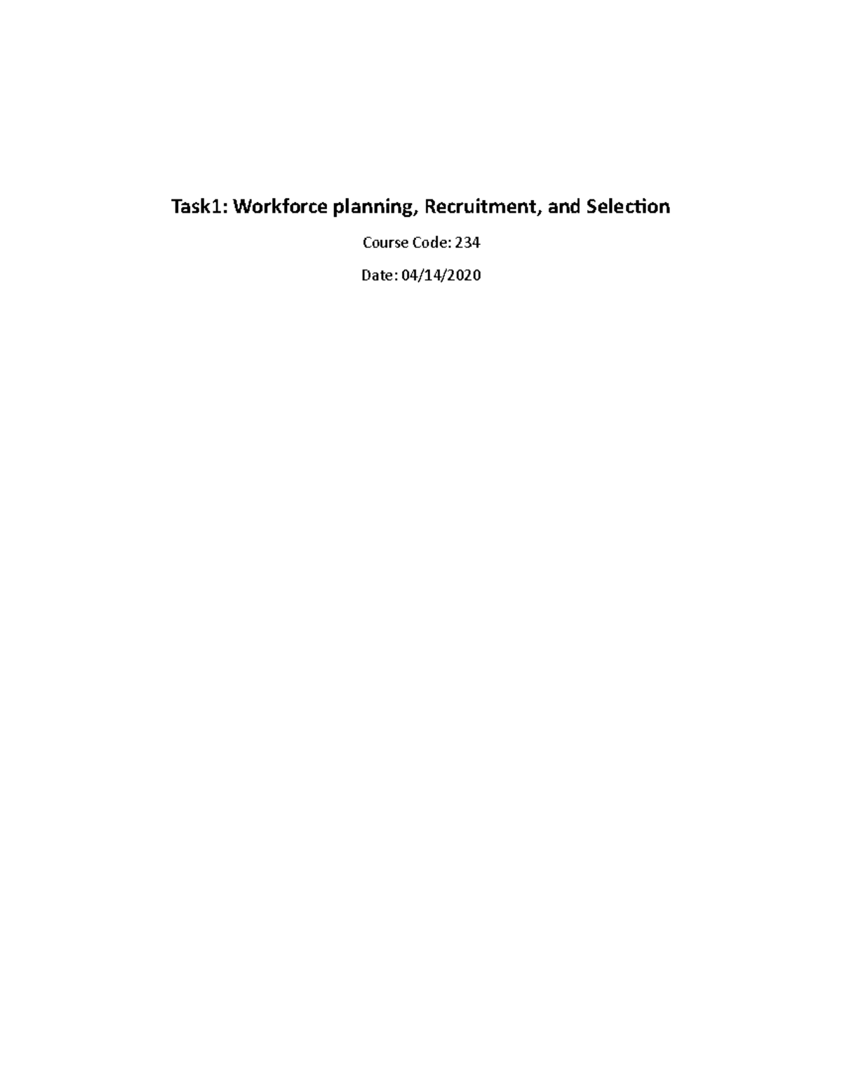 C234 task1 - Task 1 for C234 Workforce planning - Task1: Workforce ...