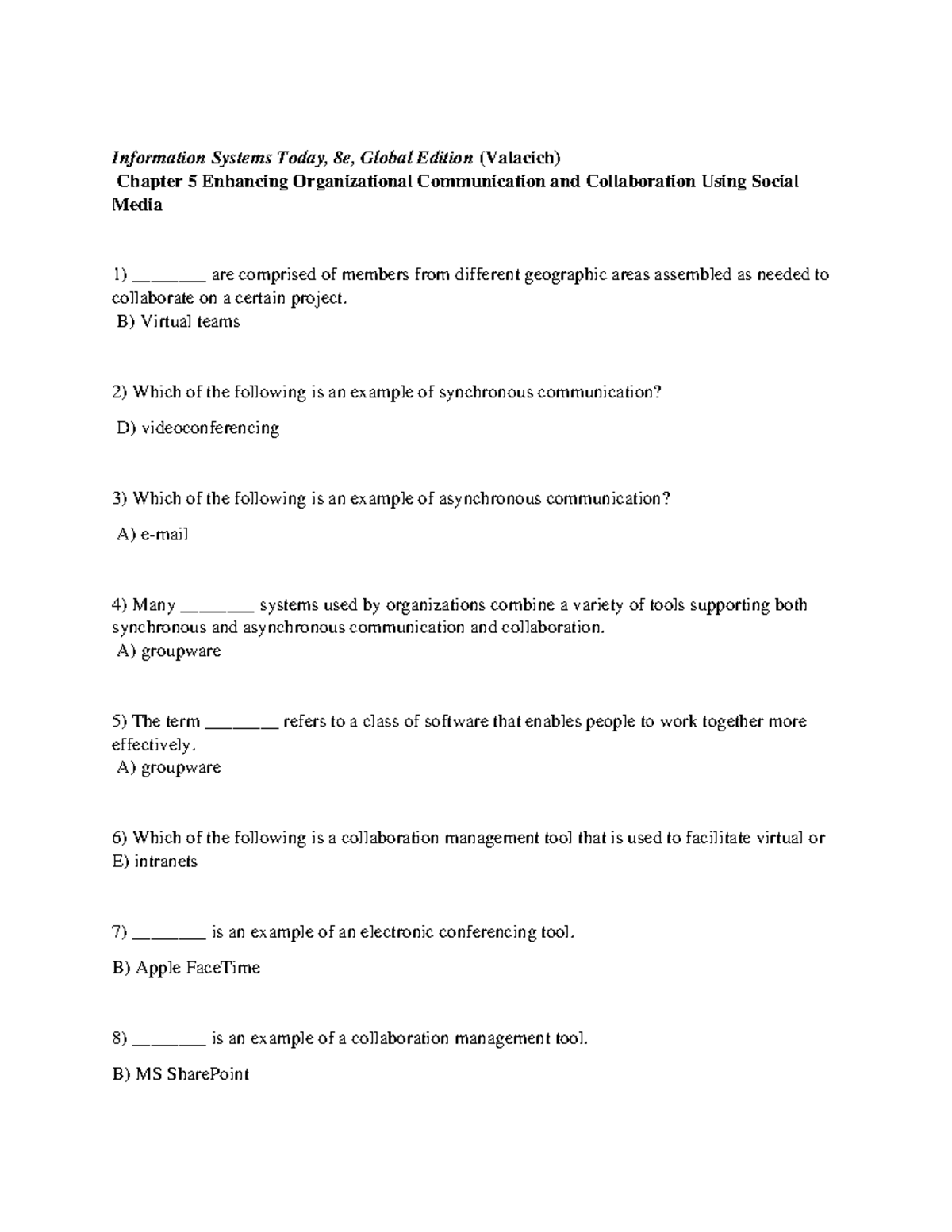 Chapter 5-MIS - ...... - Information Systems Today, 8e, Global Edition (Valacich) Chapter 5 ...