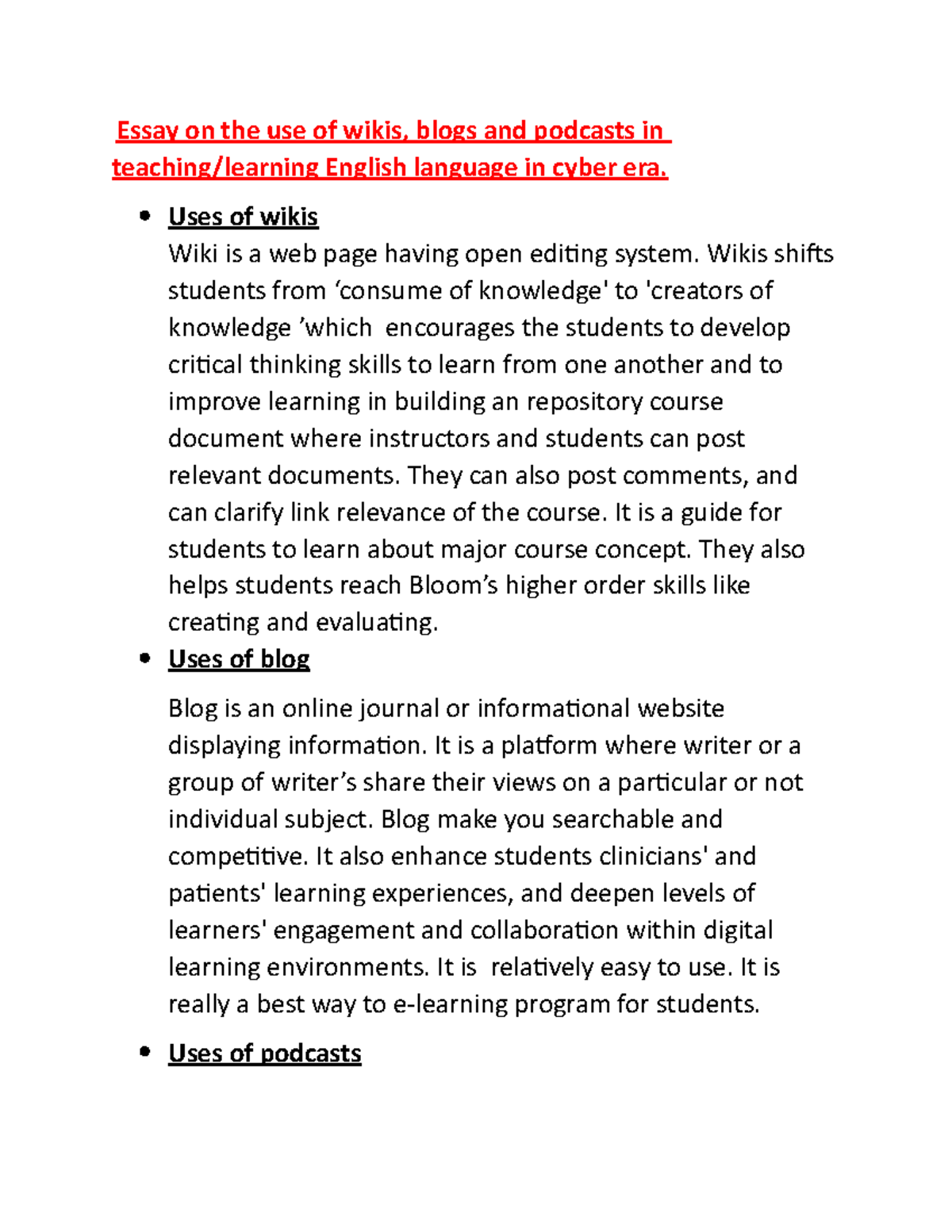 Use of wikis podcasts - Essay on the use of wikis, blogs and podcasts ...