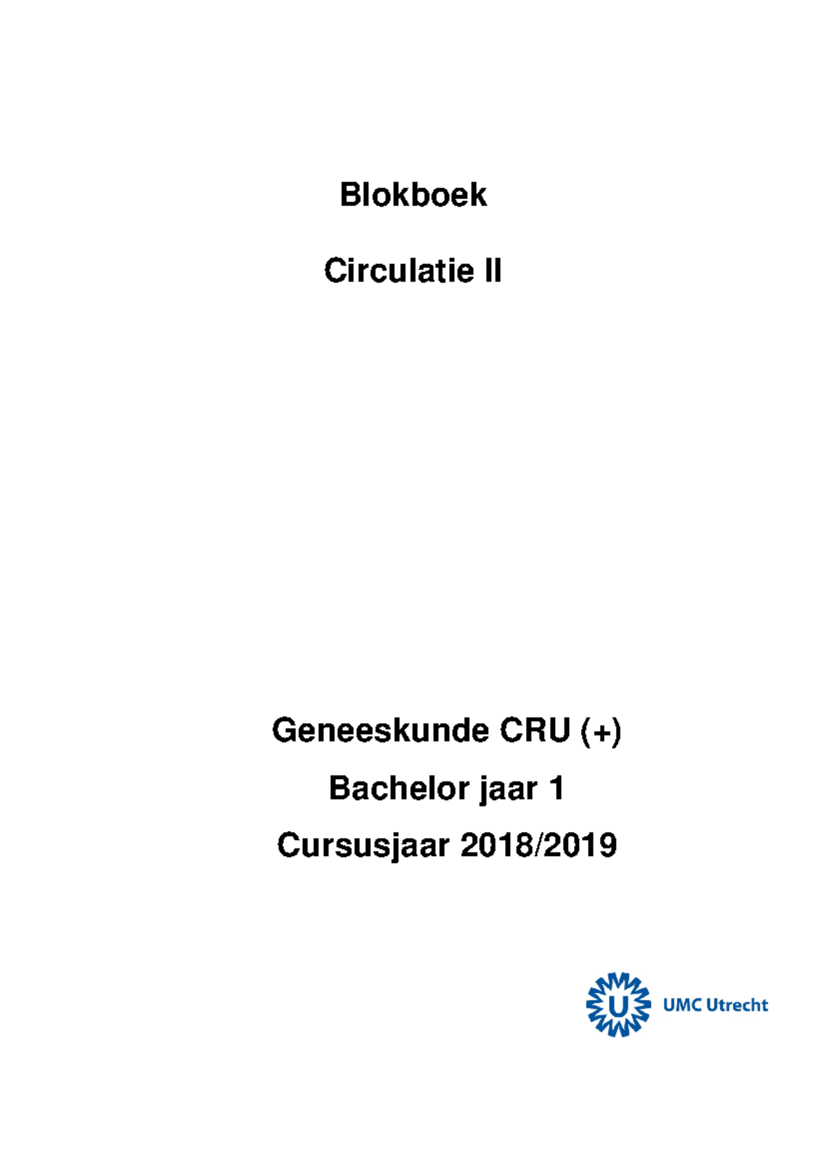 Blokboek Circulatie II 2018-2019 BB240419 - Blokboek Circulatie II Geneeskunde CRU (+) Bachelor ...