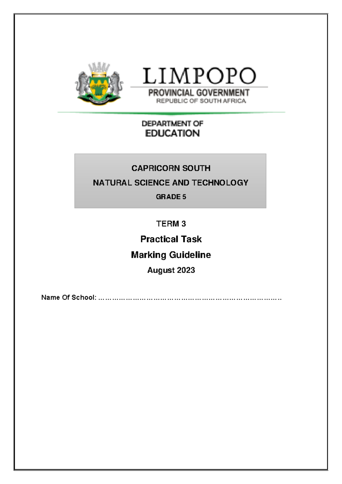 Grade 5 NS &Technology Term 3 Practical Task 2023 MEMO - 90125 ...