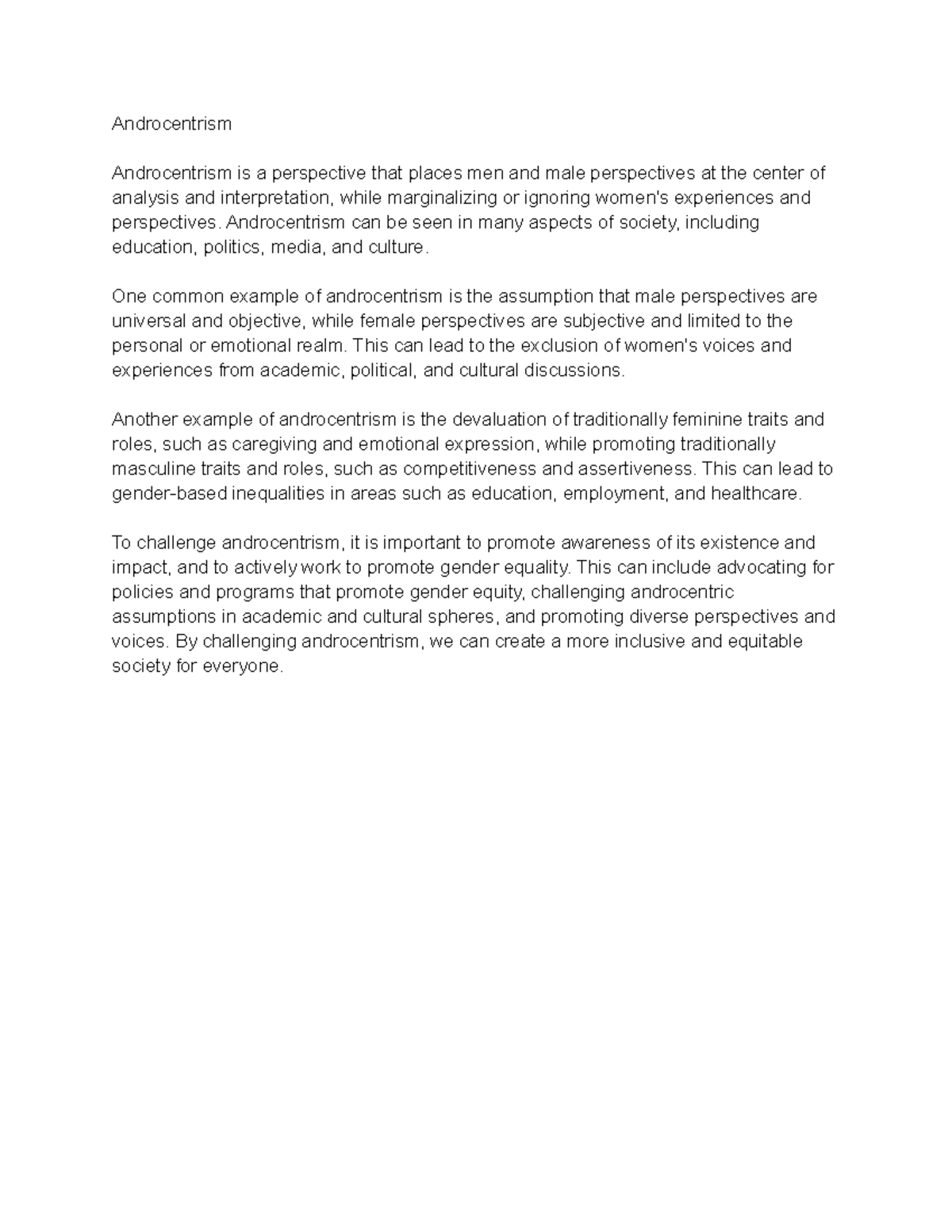 Androcentrism - Androcentrism Androcentrism is a perspective that ...