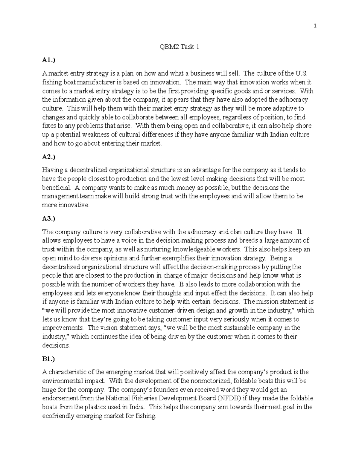 QBM2 Task 1 - Task1 - 1 QBM2 Task 1 A1.) A market entry strategy is a ...