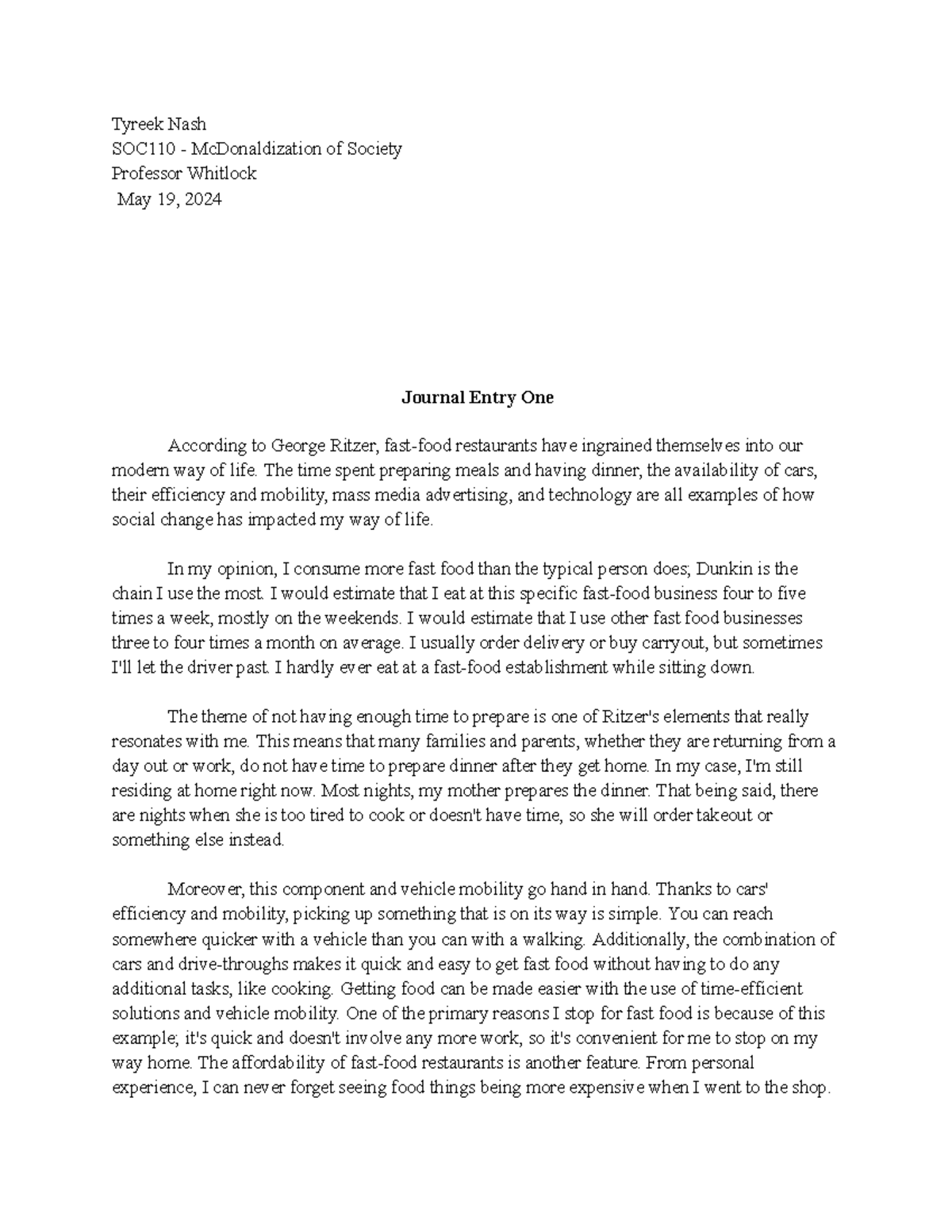 Journal Entry One - Tyreek Nash SOC110 - McDonaldization of Society ...