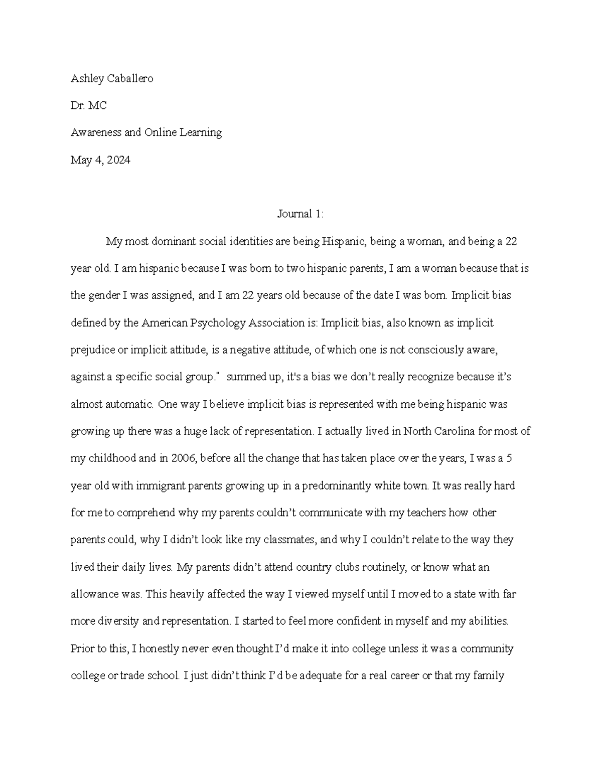 IDS-105 Journal 1 - Ashley Caballero Dr. MC Awareness and Online ...