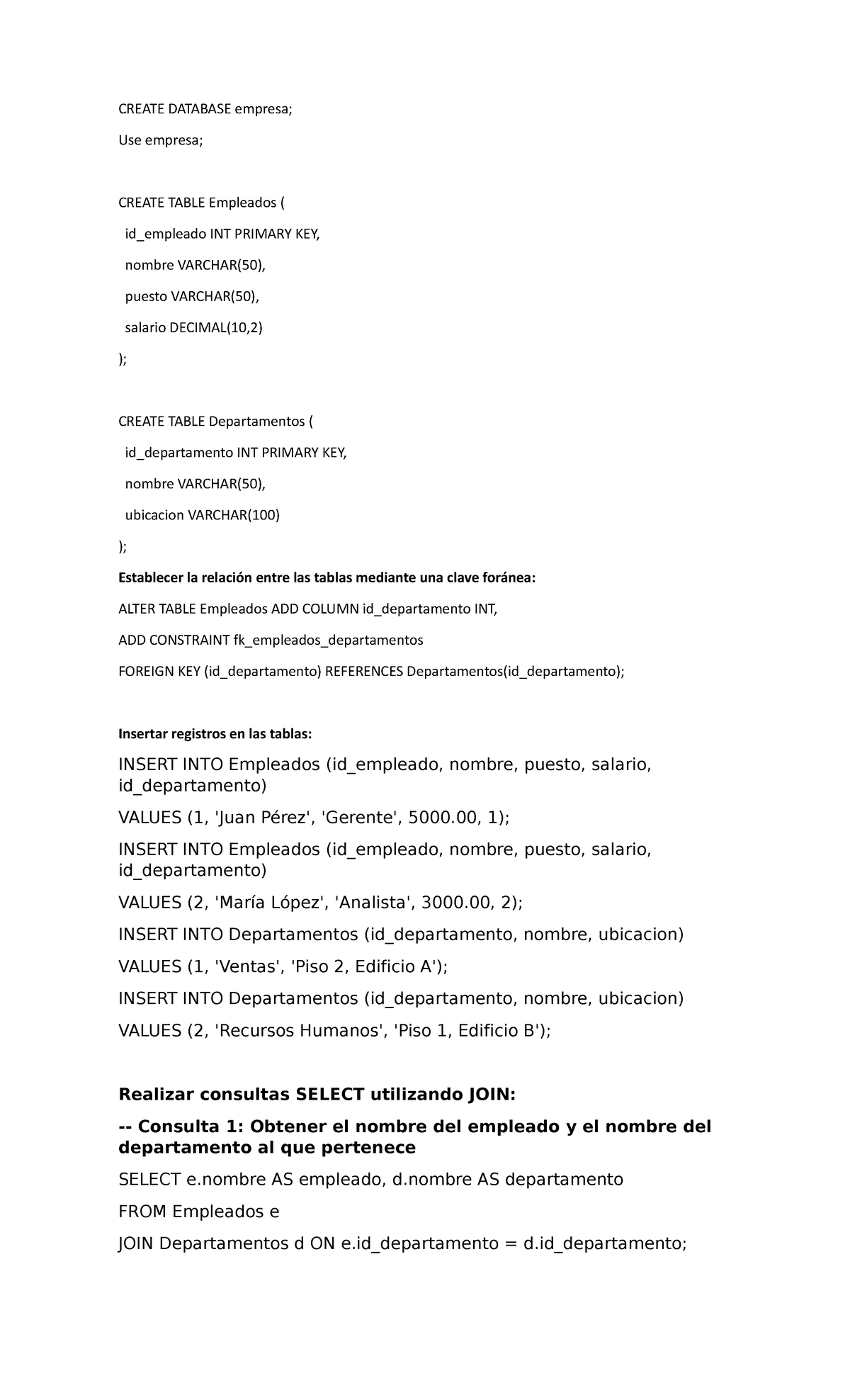 Ejemplo de consultas multitablas - CREATE DATABASE empresa; Use empresa ...