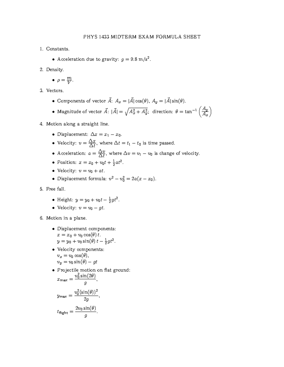 Formula sheet 1433 midterm exam - PHYS 1433 MIDTERM EXAM FORMULA SHEET Constants. Acceleration ...